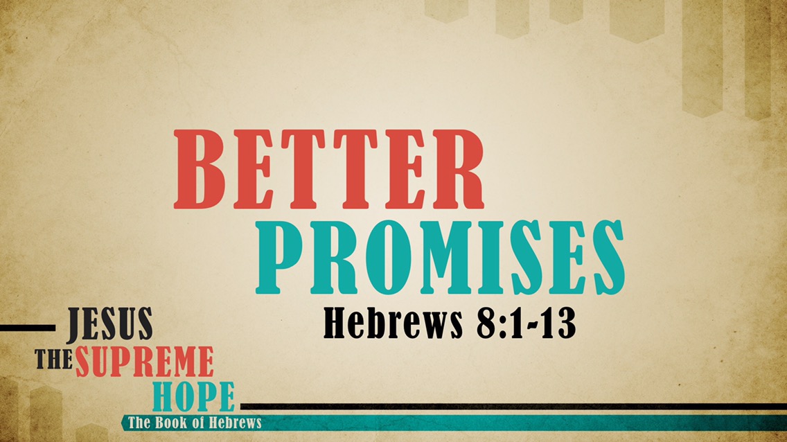 Better Promises – PASTOR DARRYL BAKER