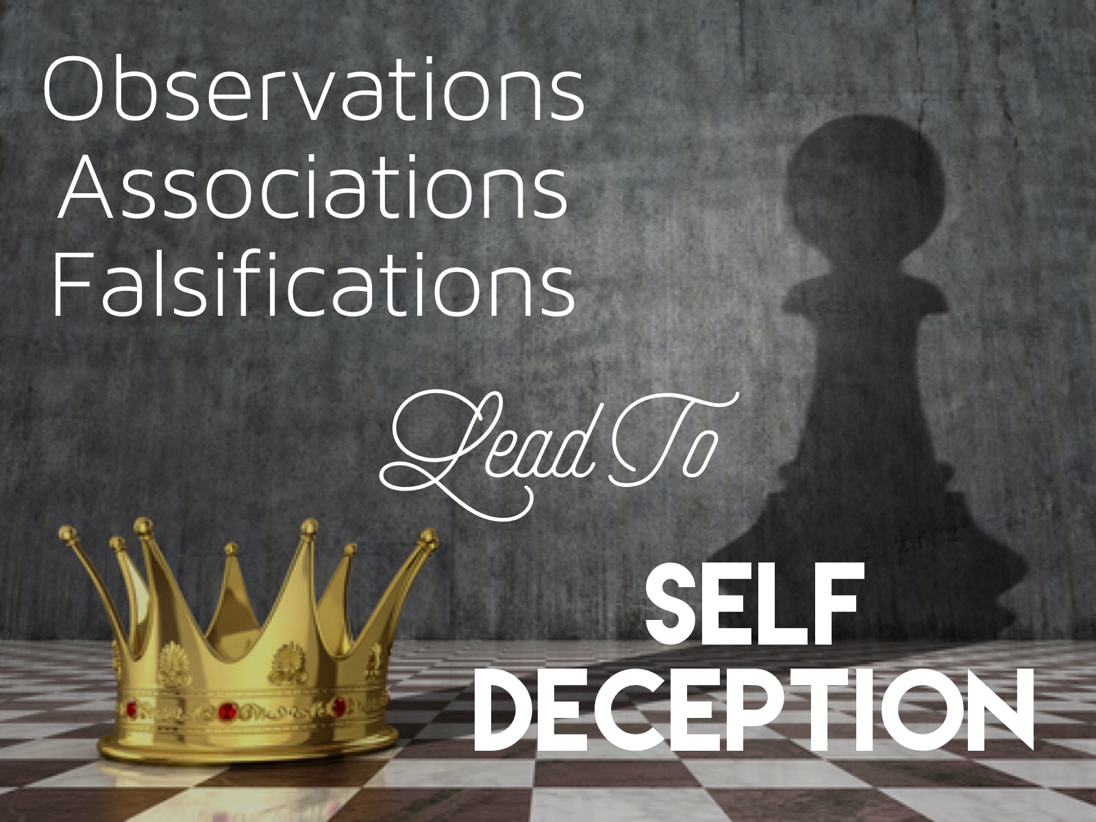 Self Deception – PASTOR DARRYL BAKER