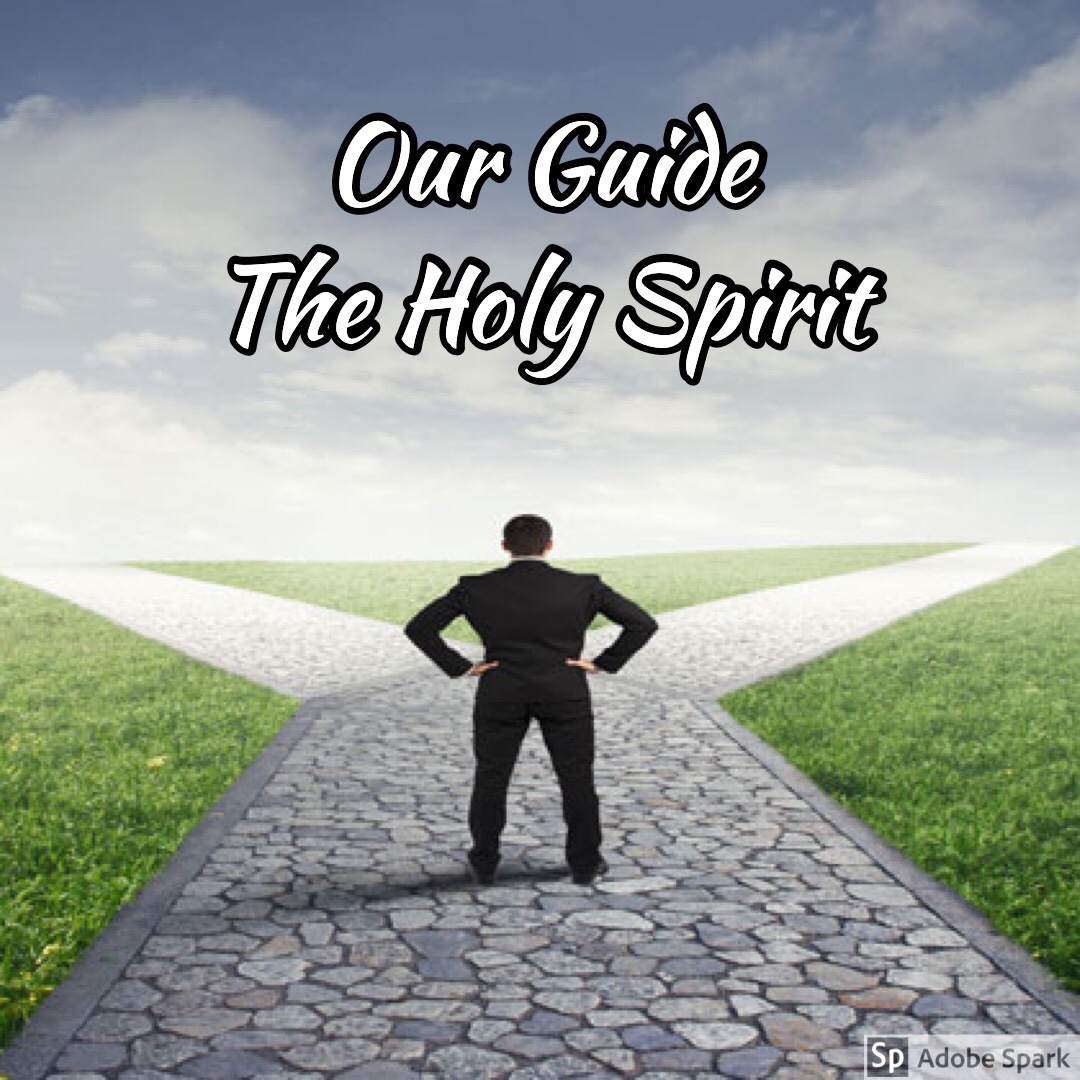 Our Guide The Holy Spirit – PASTOR DARRYL BAKER