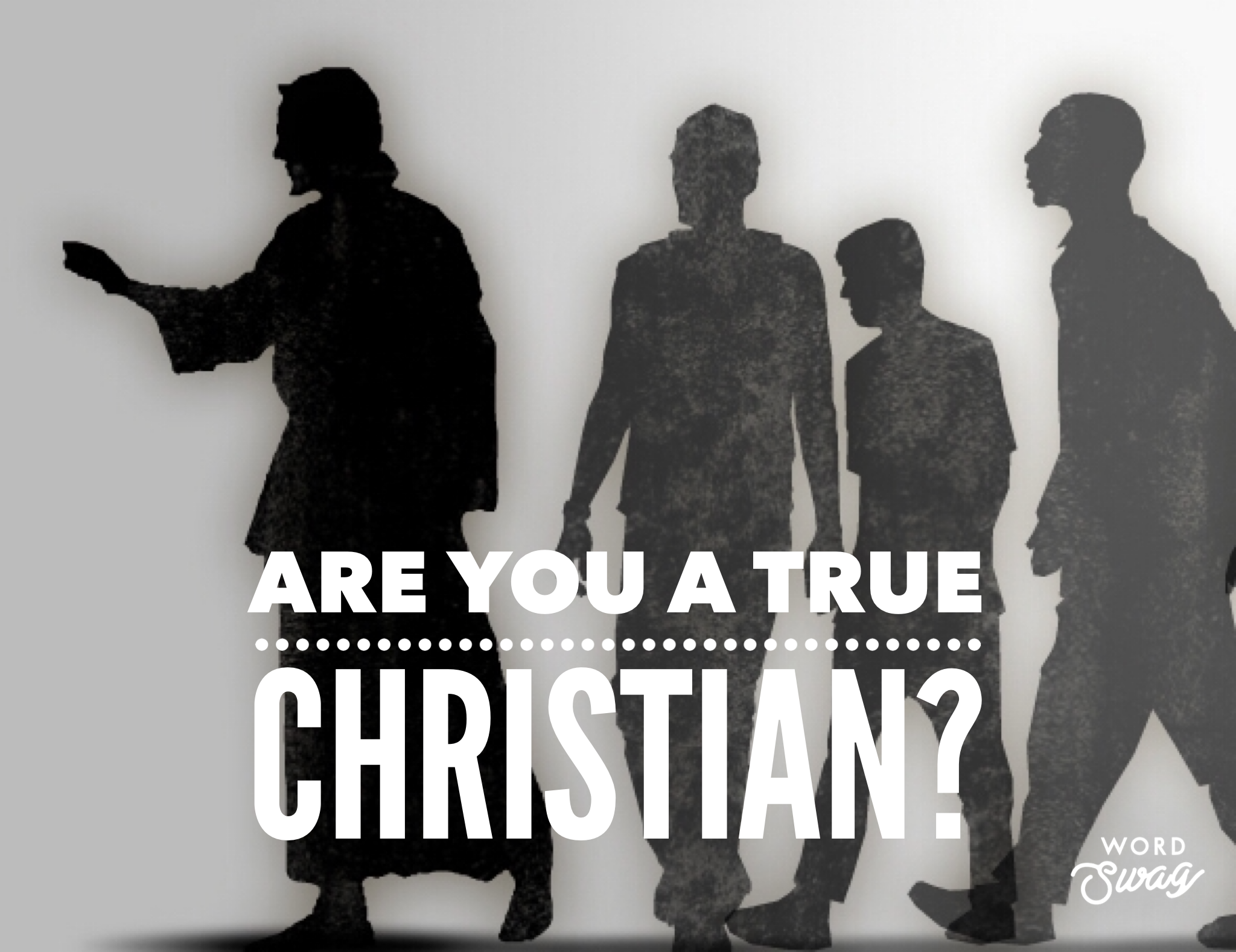 Are You A True Christian – PASTOR DARRYL BAKER