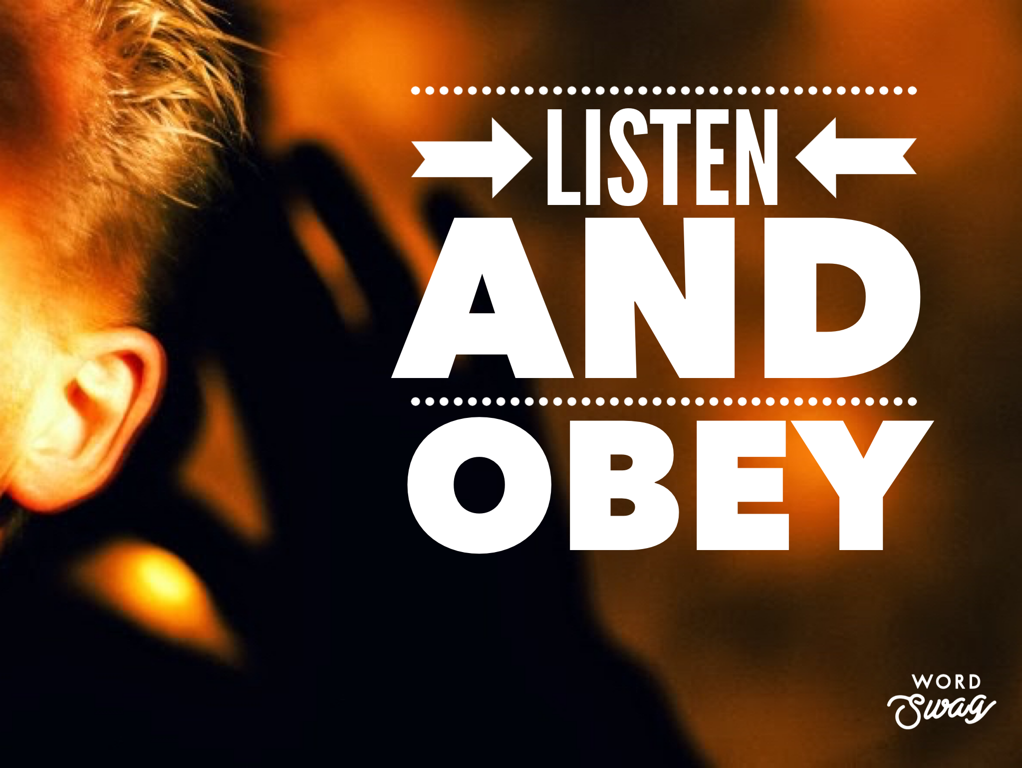 Listen and Obey – PASTOR DARRYL BAKER
