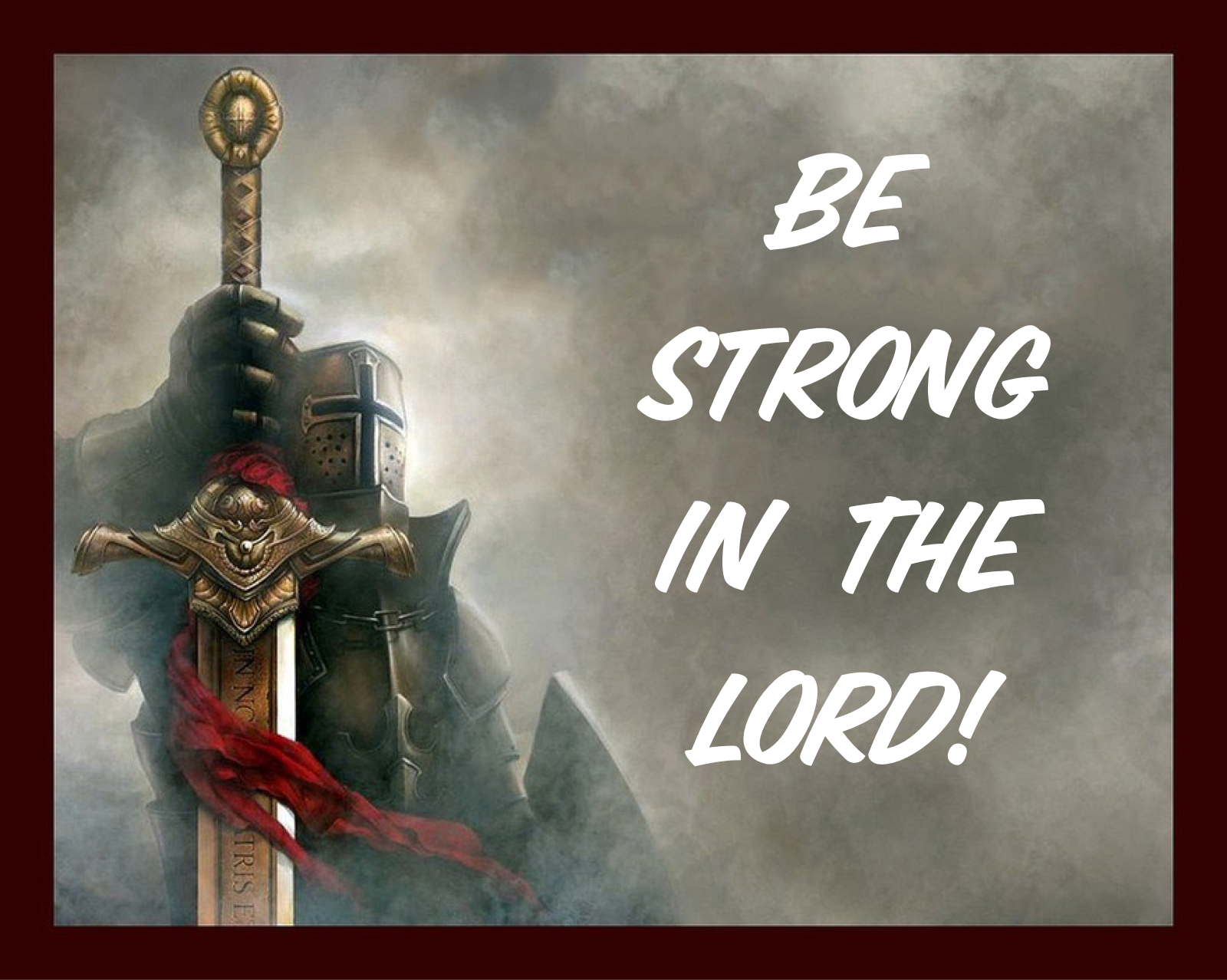 Strong In The Lord – PASTOR DARRYL BAKER