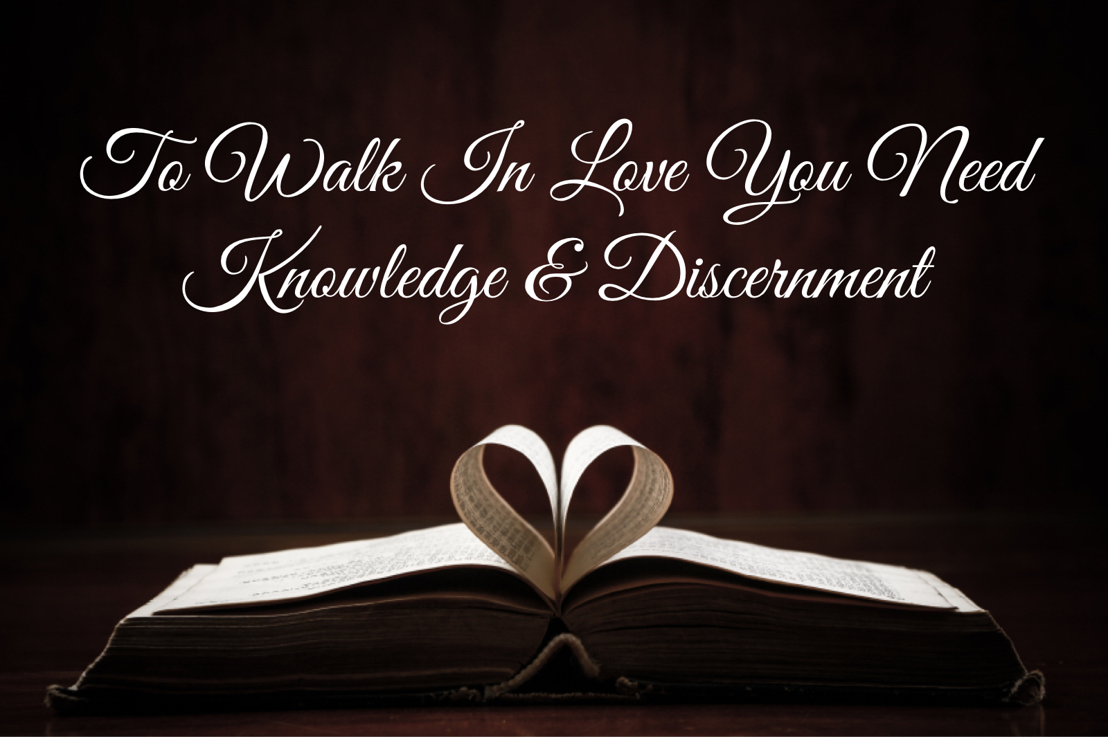 Knowledge & Discernment – PASTOR DARRYL BAKER