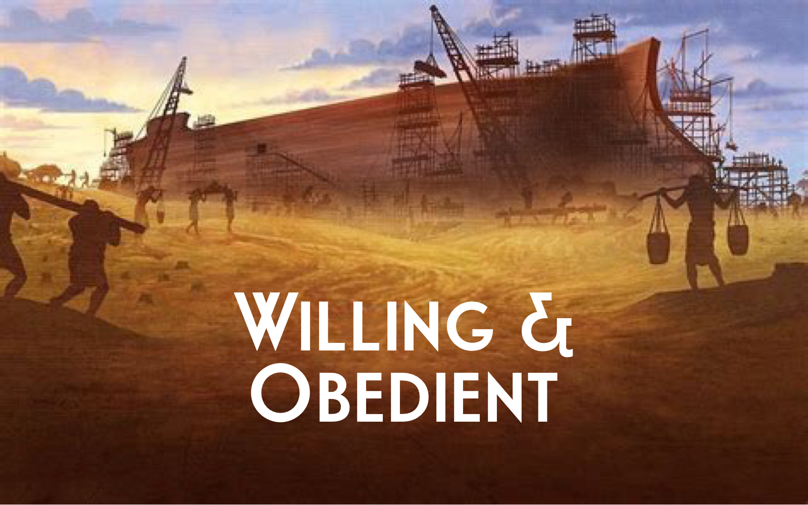 Willing & Obedient – PASTOR DARRYL BAKER