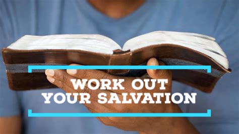 Work Out Your Salvation – PASTOR DARRYL BAKER