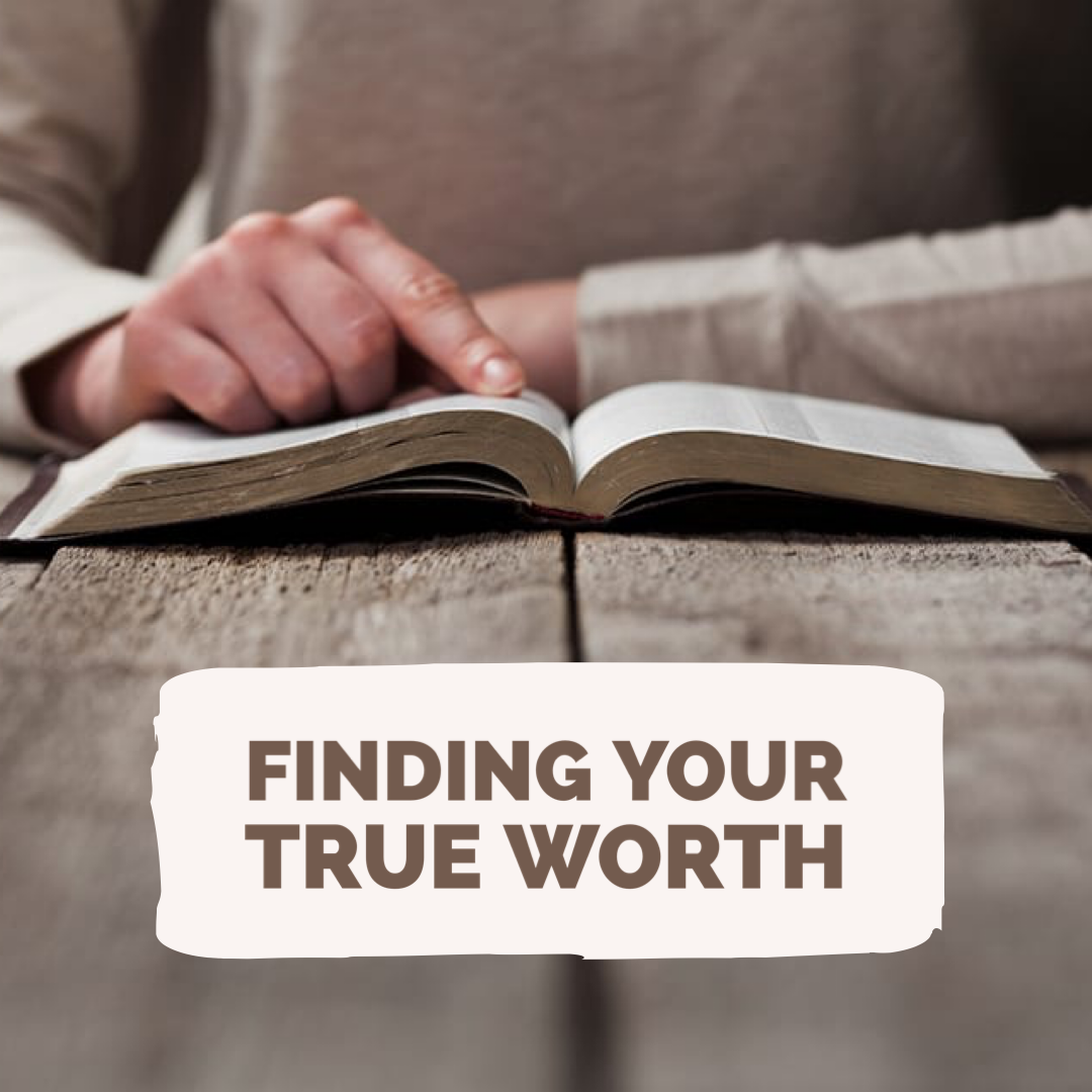 Finding Your True Worth – PASTOR DARRYL BAKER