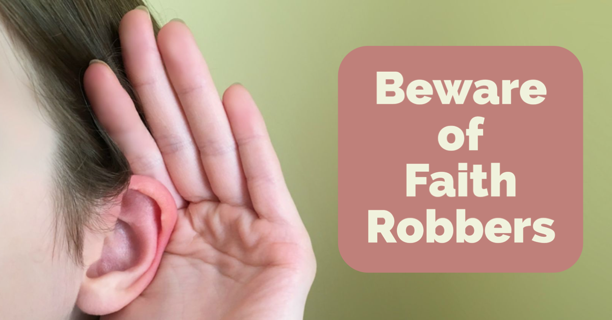 Beware of Faith Robbers – PASTOR DARRYL BAKER