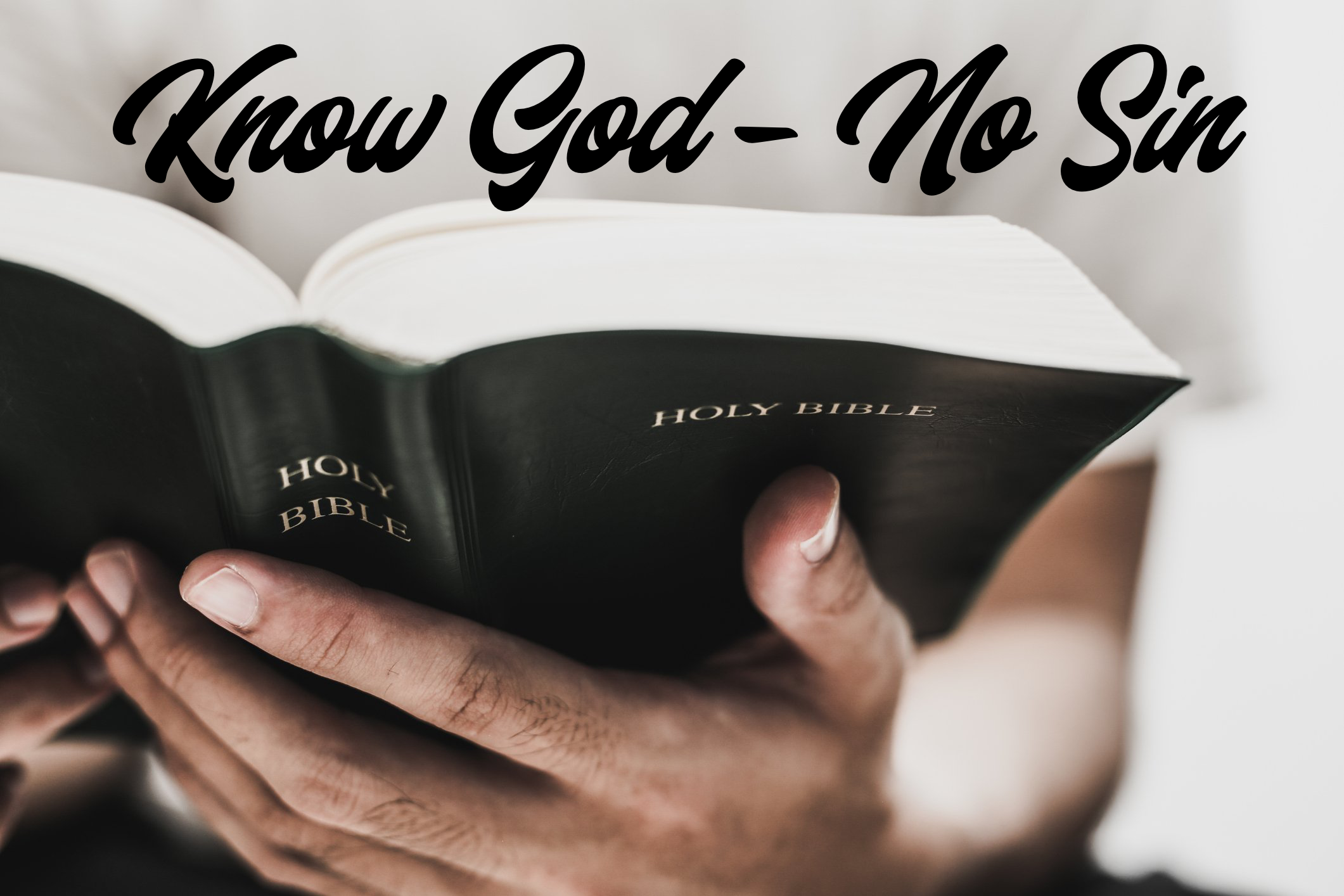 Know God – No Sin – PASTOR DARRYL BAKER