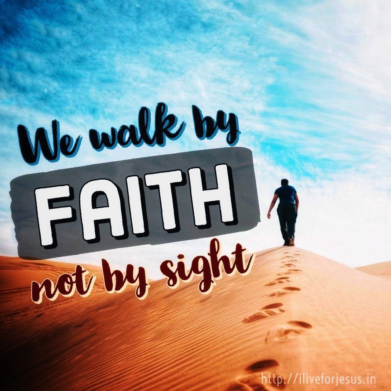 We Walk By Faith Not By Sight – PASTOR DARRYL BAKER