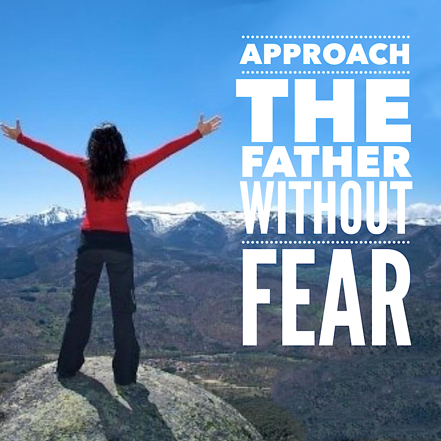 Approach The Father Without Fear – PASTOR DARRYL BAKER
