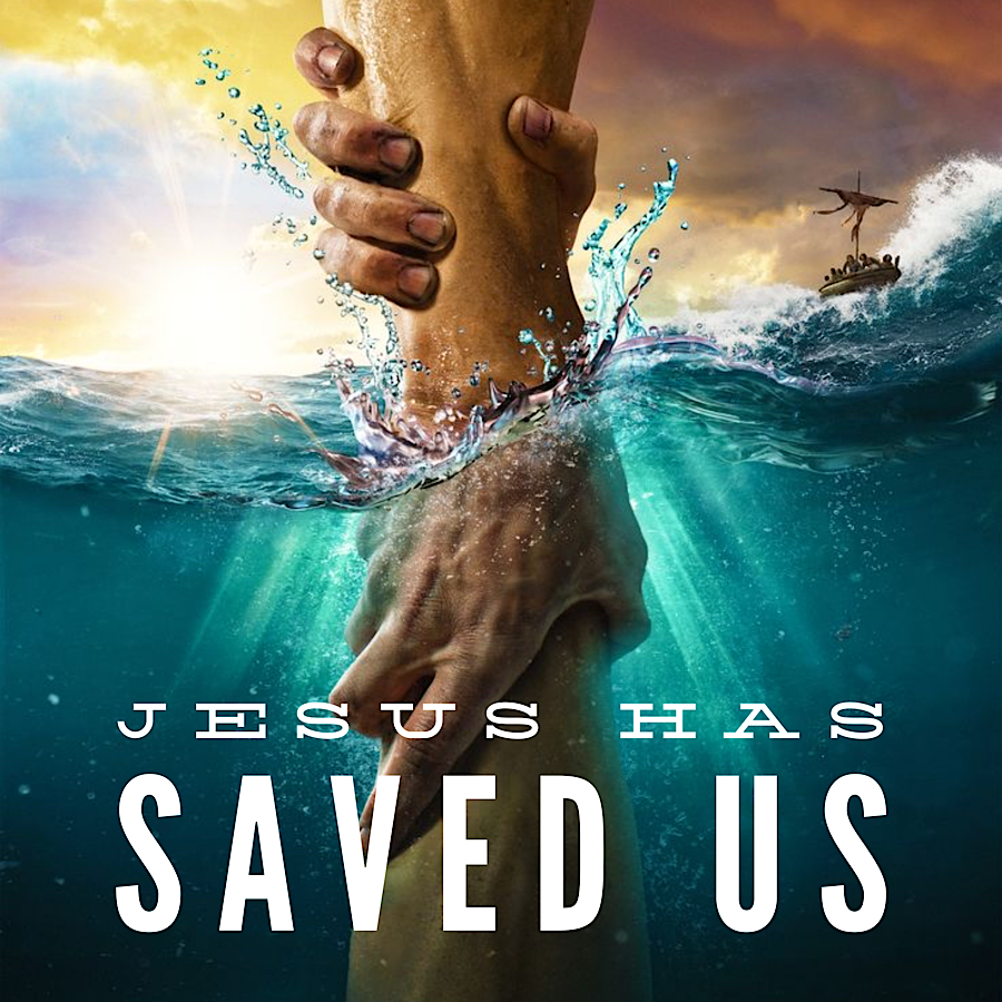 Jesus Has Saved Us – PASTOR DARRYL BAKER