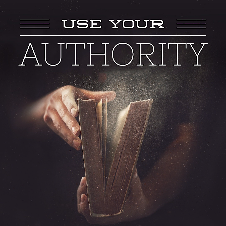Use Your Authority – PASTOR DARRYL BAKER