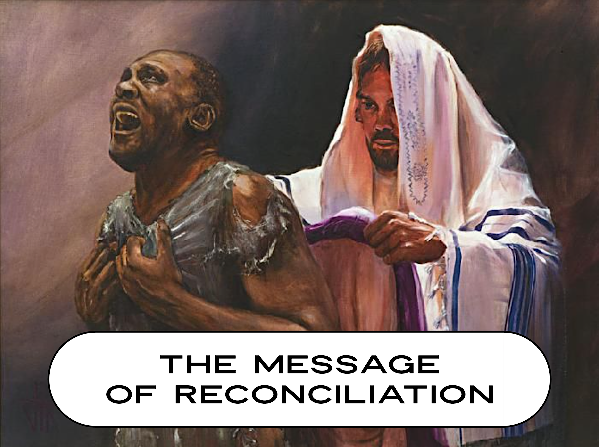 The Message of Reconciliation – PASTOR DARRYL BAKER