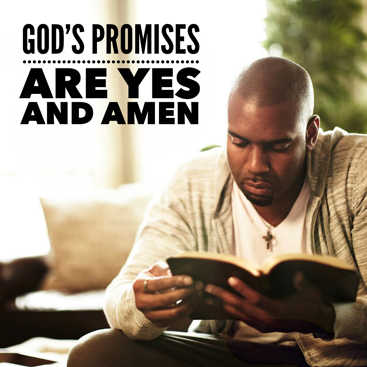 God’s Promises Are Yes and Amen – PASTOR DARRYL BAKER