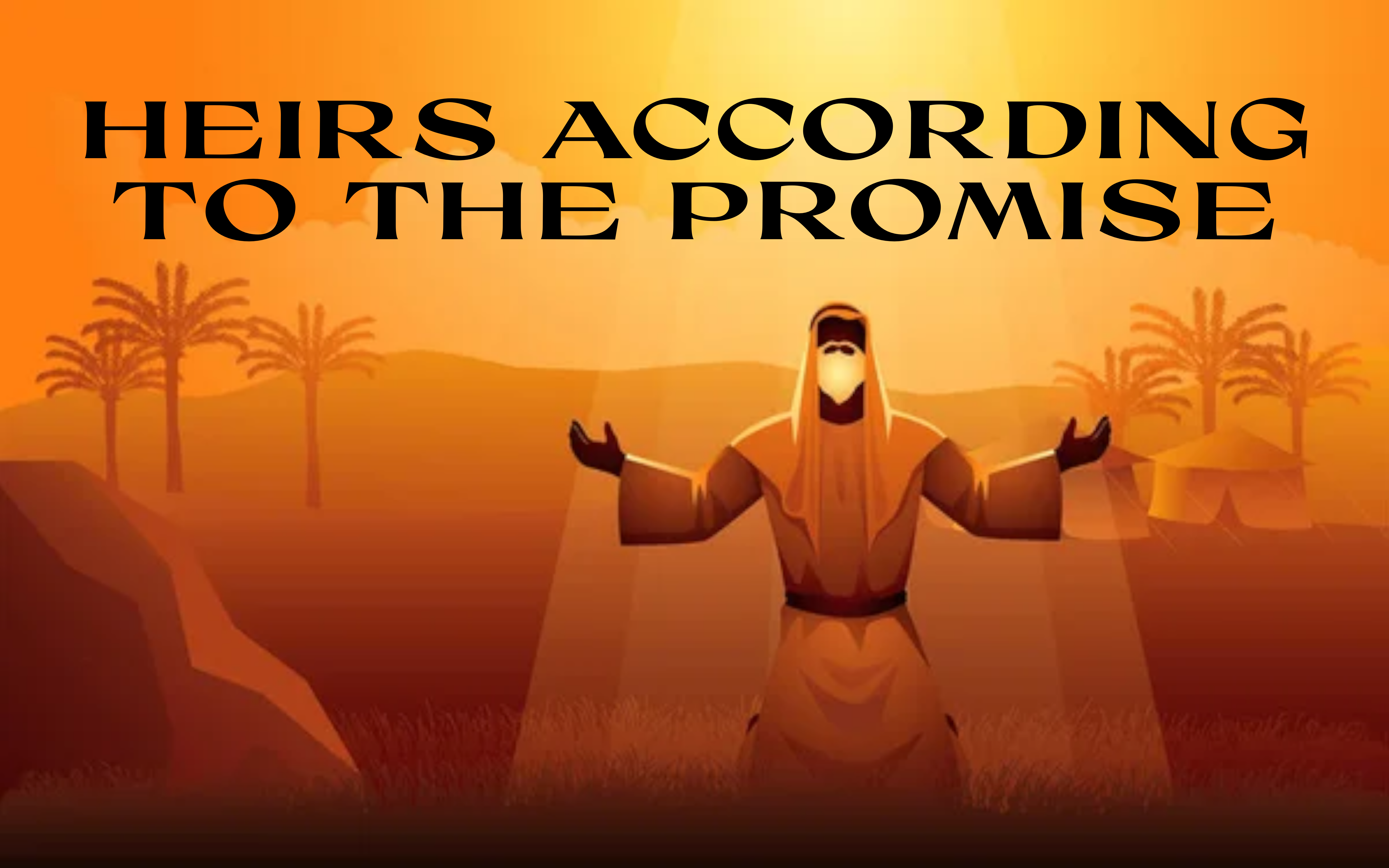 Heirs According To The Promise – PASTOR DARRYL BAKER