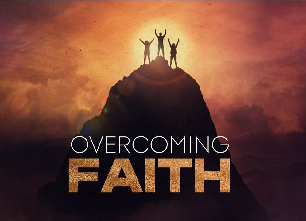 Overcoming Faith – PASTOR DARRYL BAKER